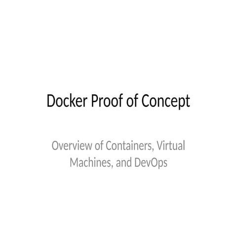Docker_Proof_of_Concept_student_based.pptx