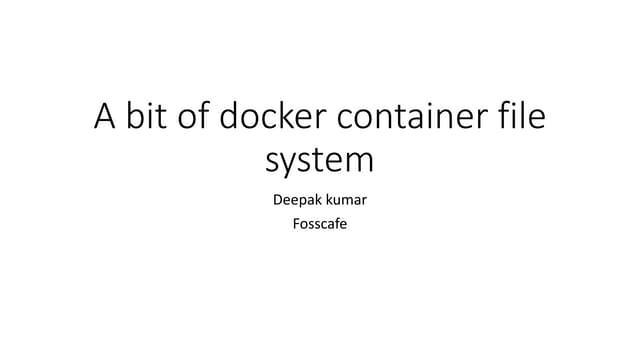 Learning Of Docker Storage Driver Container File System Ppt