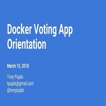 Docker Voting App Orientation Ppt