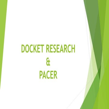 Docket Research & PACER | PPT