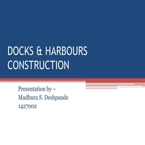 195925358-Harbour-and-Jetty-Structures (1).ppt