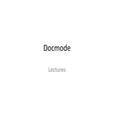 Docmode lectures | PPT