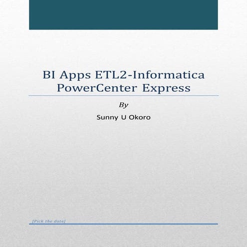 Docslide.us bi apps-etl-4-informatica-powercenter-express | PDF