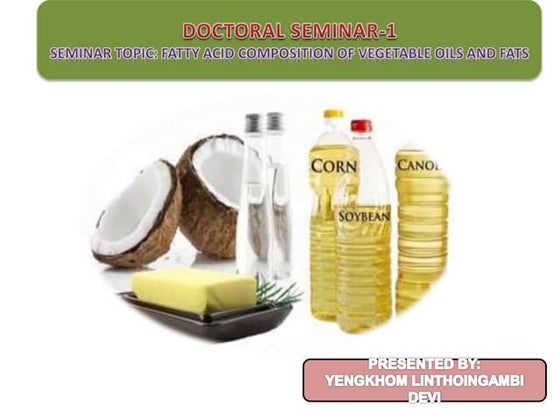 Fats and oils | PPTX | Chemistry | Science