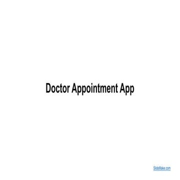 Doctor Appointment App.pptx is an appointment | PPTX