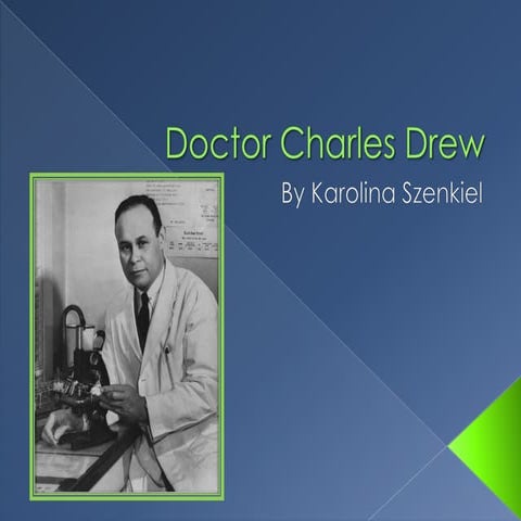 Doctor charles Drew | PPTX