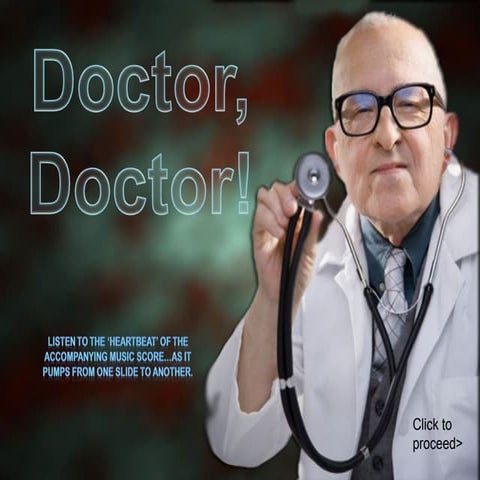 Doctor, Doctor | PPT