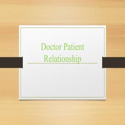Doctor Patient Relationship.ppt