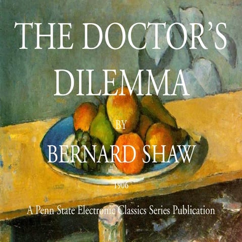 Doctors dilemma, play | PPT