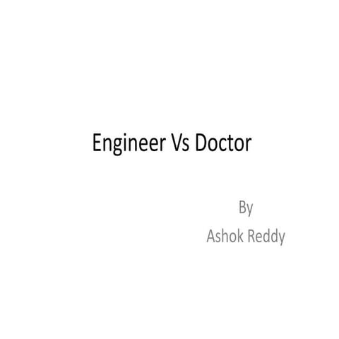 Doctor vs engineer | PPTX