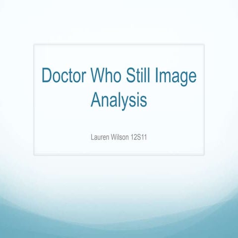 Doctor who analysis | PPT