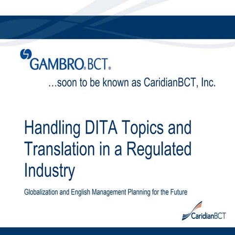 Doctrain Life Sciences Handling Dita Topics And Translation In A Regulated Industry Jp | PPT