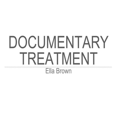 Documentary Treatment | PPT