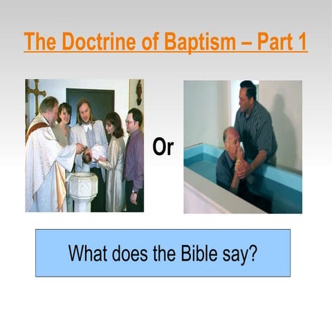 Doctrine of Baptism - Part 1 | PPT