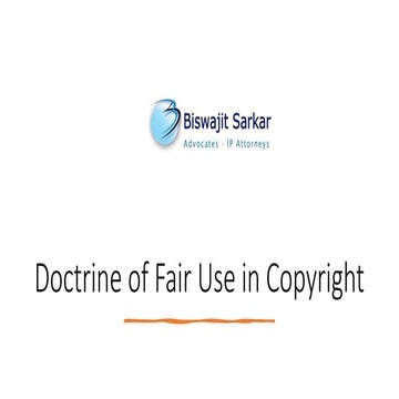 Doctrine of Fair Use in Copyright | Biswajit Sarkar | PPTX