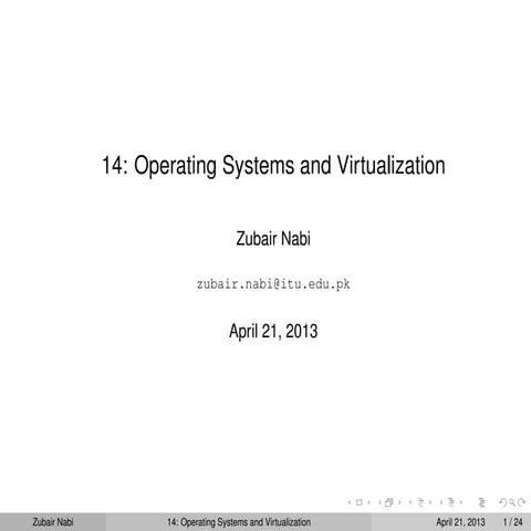 Topic 14: Operating Systems and Virtualization | PPT