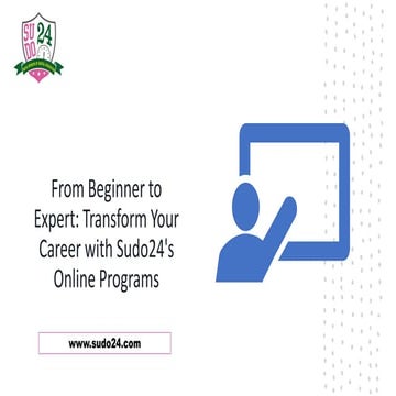 From Beginner to Expert: Transform Your Career with sudo24's Online Programs.pdf