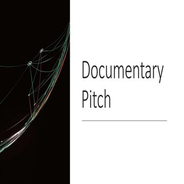 Documentary Pitch.pptx