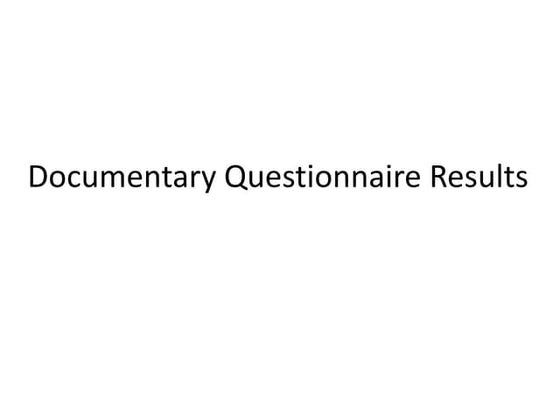 Survey analysis | PPTX | Documentary | Genres