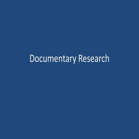 Documentary research | PPTX
