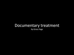 Writing a Documentary Treatment | PPT