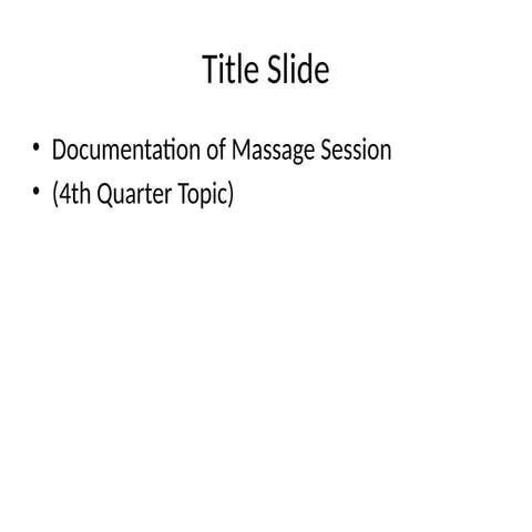 Documentation_of_Massage_Session_PPT.pptx