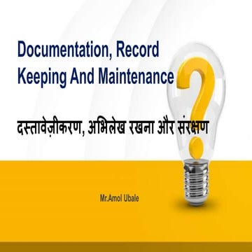 Documentation, Record Keeping and Maintenance | PPT