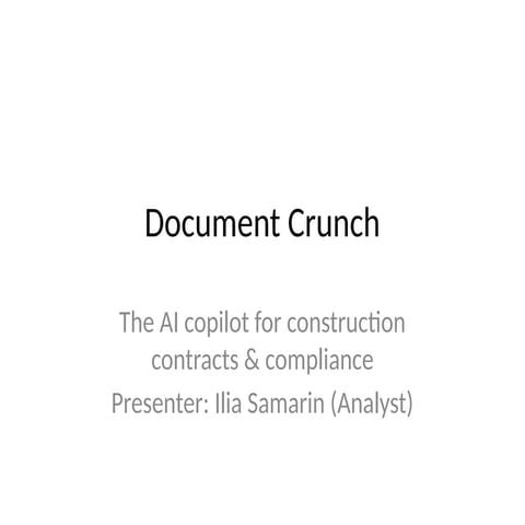 Document_Crunch_Vertical_AI_SaaS_Pitch_Ilia_Samarin.pptx