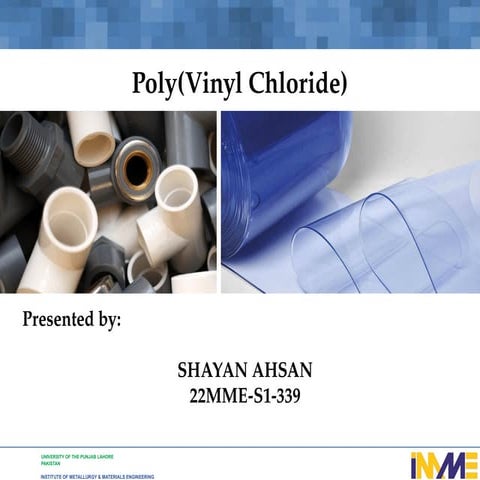 A brief introduction to Poly(Vinyl Chloride) | PPT