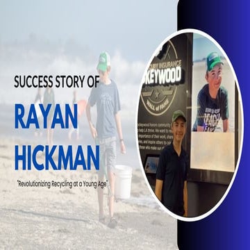 Success story of Rayan Hickman- "Success starts with bold ideas" | PDF