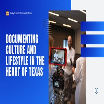 Ricky French Ellis County Texas: Documenting Local Festivities | PPT