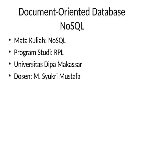 Document_Oriented_NoSQL_Lengkap matakuliah no sql | PPT