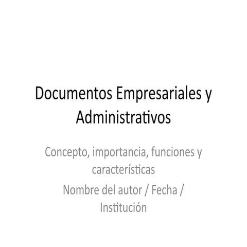 Documentos_Empresariales_Administrativos.pptx