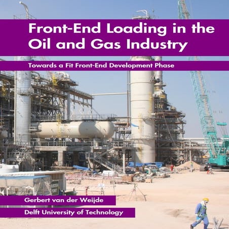 Front-End Loading in the Oil and Gas Industry | PDF
