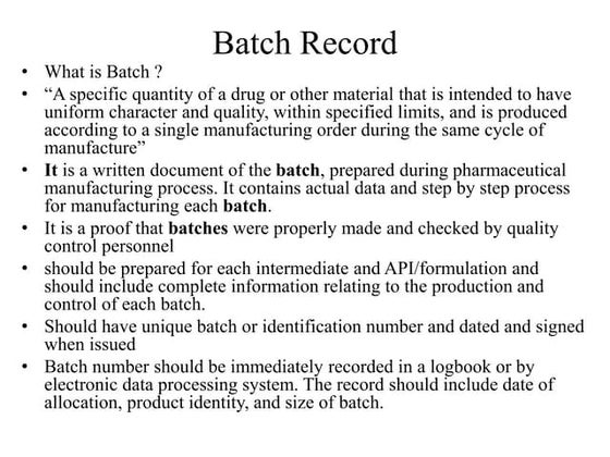 BATCH MANUFACTURING RECORD | PPTX