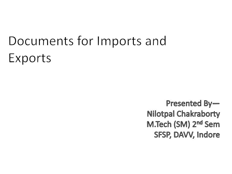 Documents for imports and exports