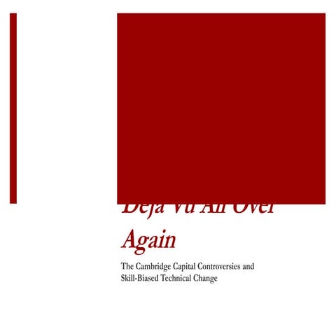 Déjà Vu All Over Again - The Cambridge Capital Controversies and Skill ...