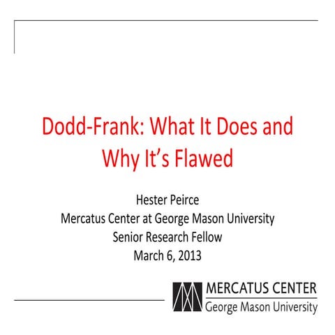 Dodd-Frank: What It Does and Why It's Flawed | PDF