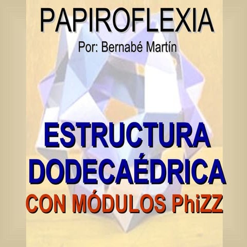 Dodecaedro con modulos Phizz | PPT