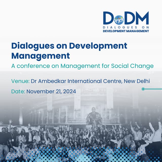 Dialogues on Development Management (DoDM) 2024: A Conference on ...