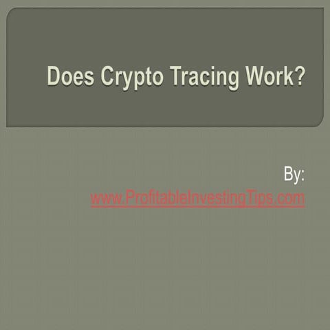 Does Crypto Tracing Work? | PPT