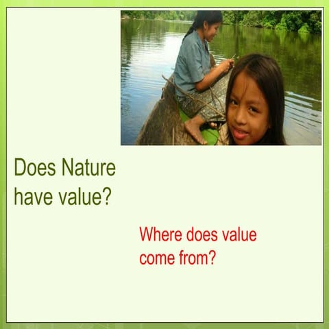 Does nature have value | PPSX