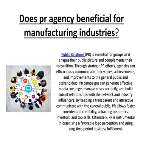 Does pr agency beneficial for manufacturing industries.pptx