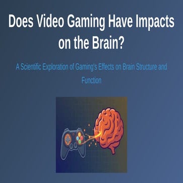 Does Video Gaming Have Impacts on the Brain? A Scientific Exploration ...