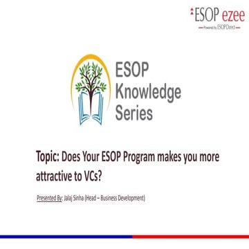 Does Your ESOP program makes you more attractive to VCs? | PPT