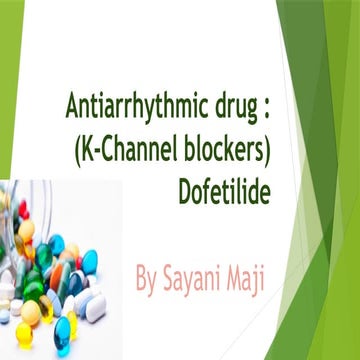 Dofetilide.pptx..........bsc nursing sskm hospital | PPTX