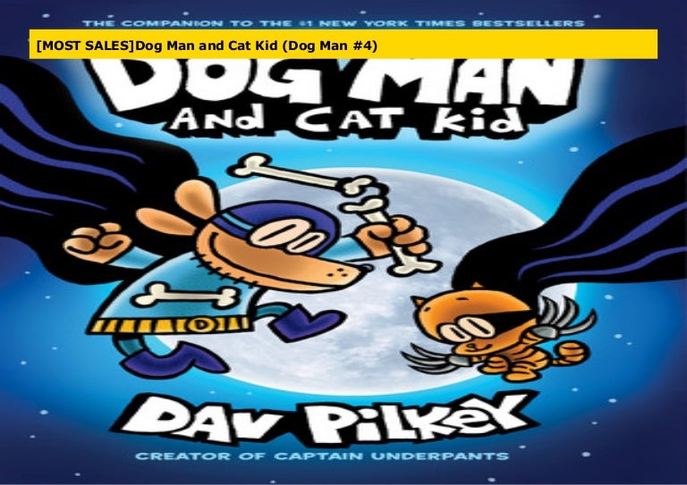 [NEWEST]Dog Man and Cat Kid (Dog Man #4)