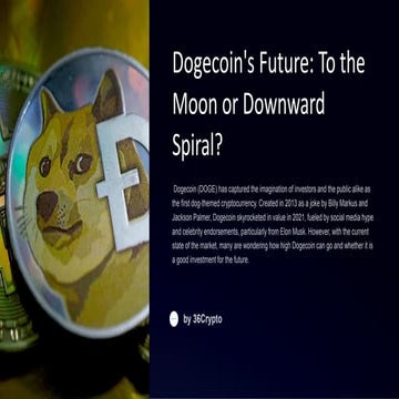 Discover the Future of Dogecoin with Our Comprehensive Guidance | PPTX
