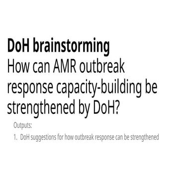 DoH_AMR Outbreak Response_brainstorming.pptx