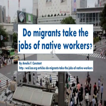 Do immigrants take the jobs of native workers? | PPT